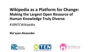 Wikipedia as a Platform for Change | PPTX