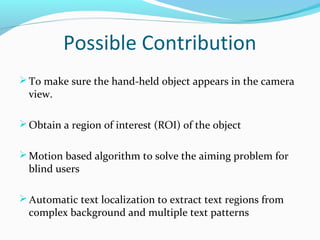 text detection and reading of product label for blind persons | PPT