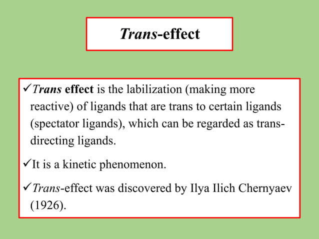 Part 4, Substitution reactions in square planar complexes, Theories of Trans effect.pptx