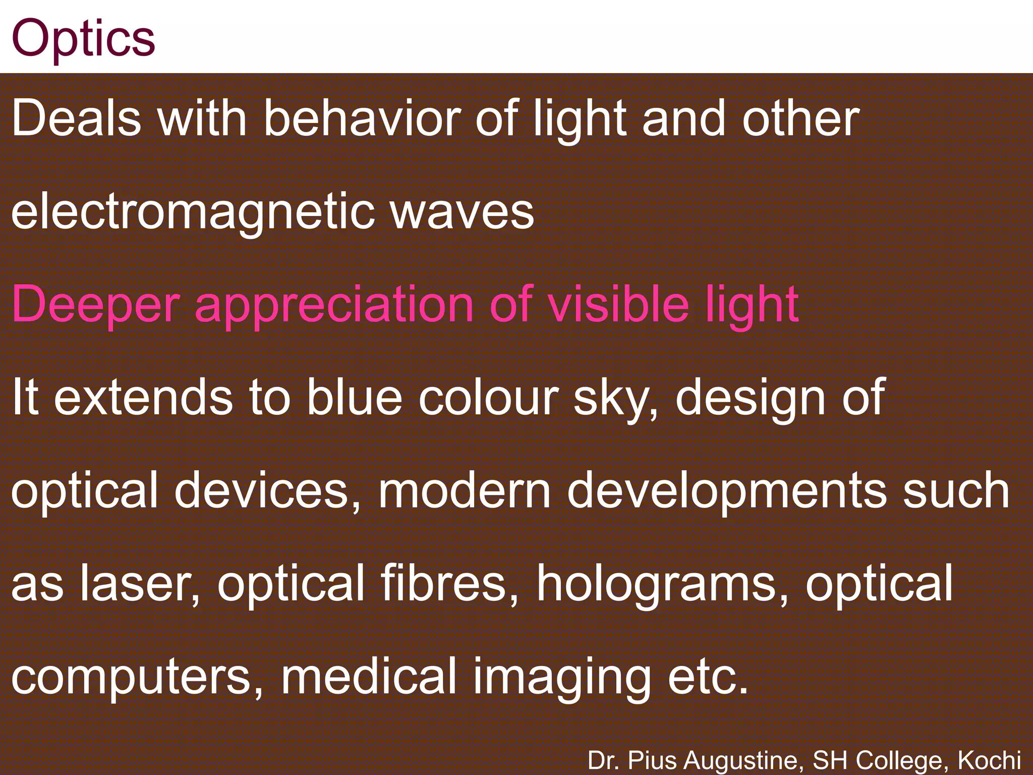 18 Pius Augustine Wave Nature And Propagation Of Light Ppt
