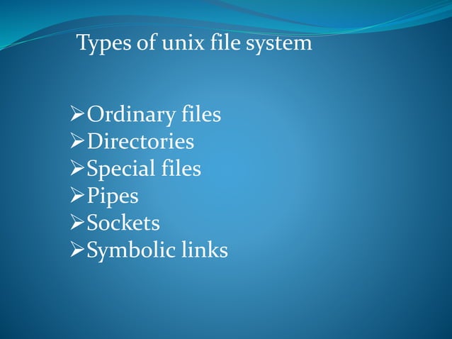 Unix & Linux File System in Operating System | PPT Unix & Linux File System in Operating System | PPT