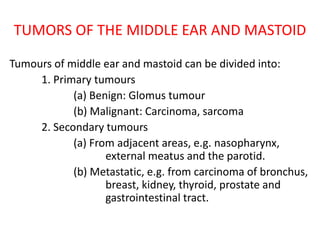Tumours of External Auditory Canal and Middle Ear | PPTX