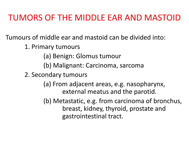 Tumours of External Auditory Canal and Middle Ear | PPTX | Ear, Nose ...