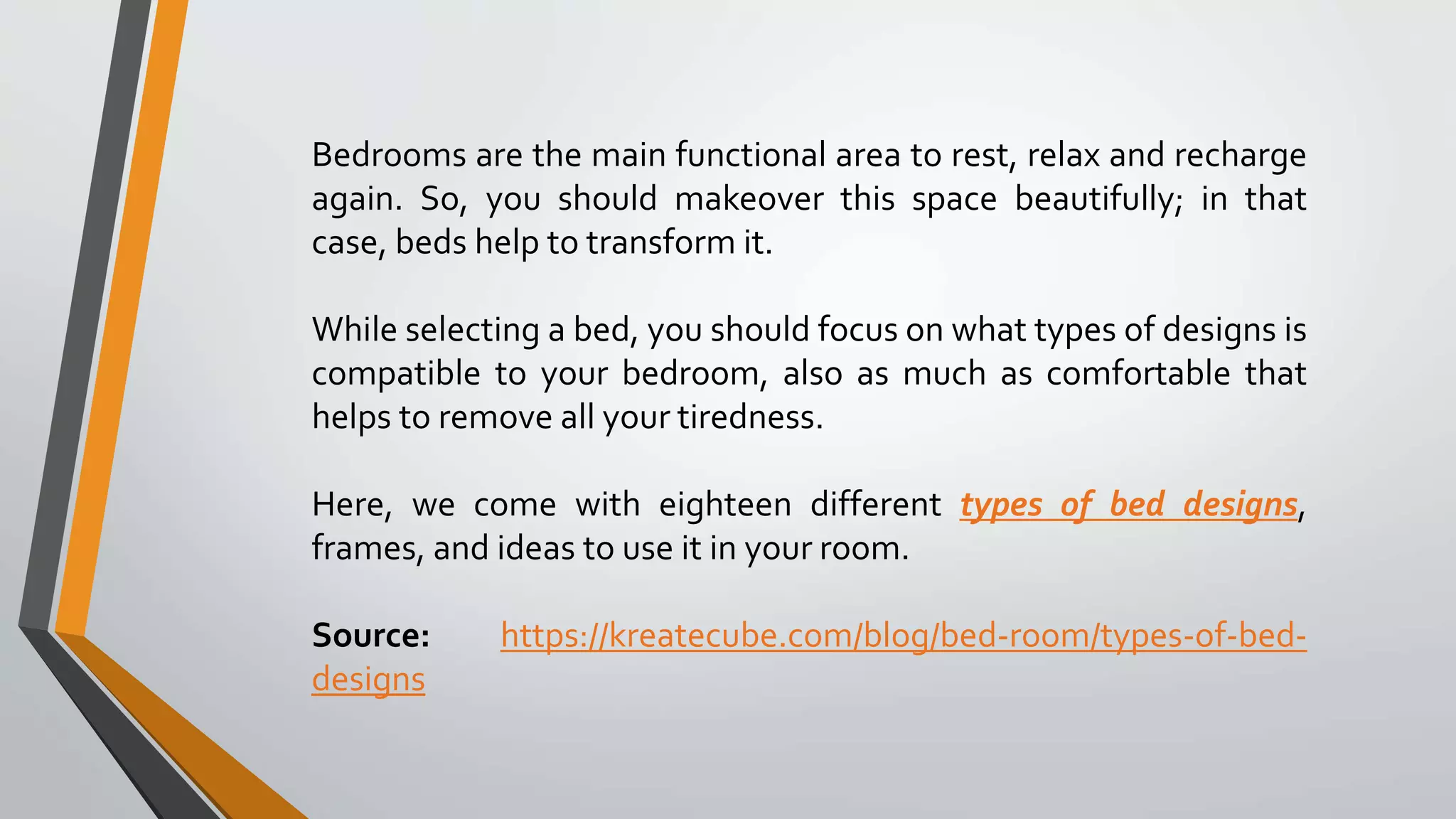 18 Types of Bed Designs & Frames to Transform Your Bedroom | PPTX