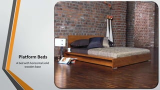 18 Types of Bed Designs & Frames to Transform Your Bedroom | PPTX