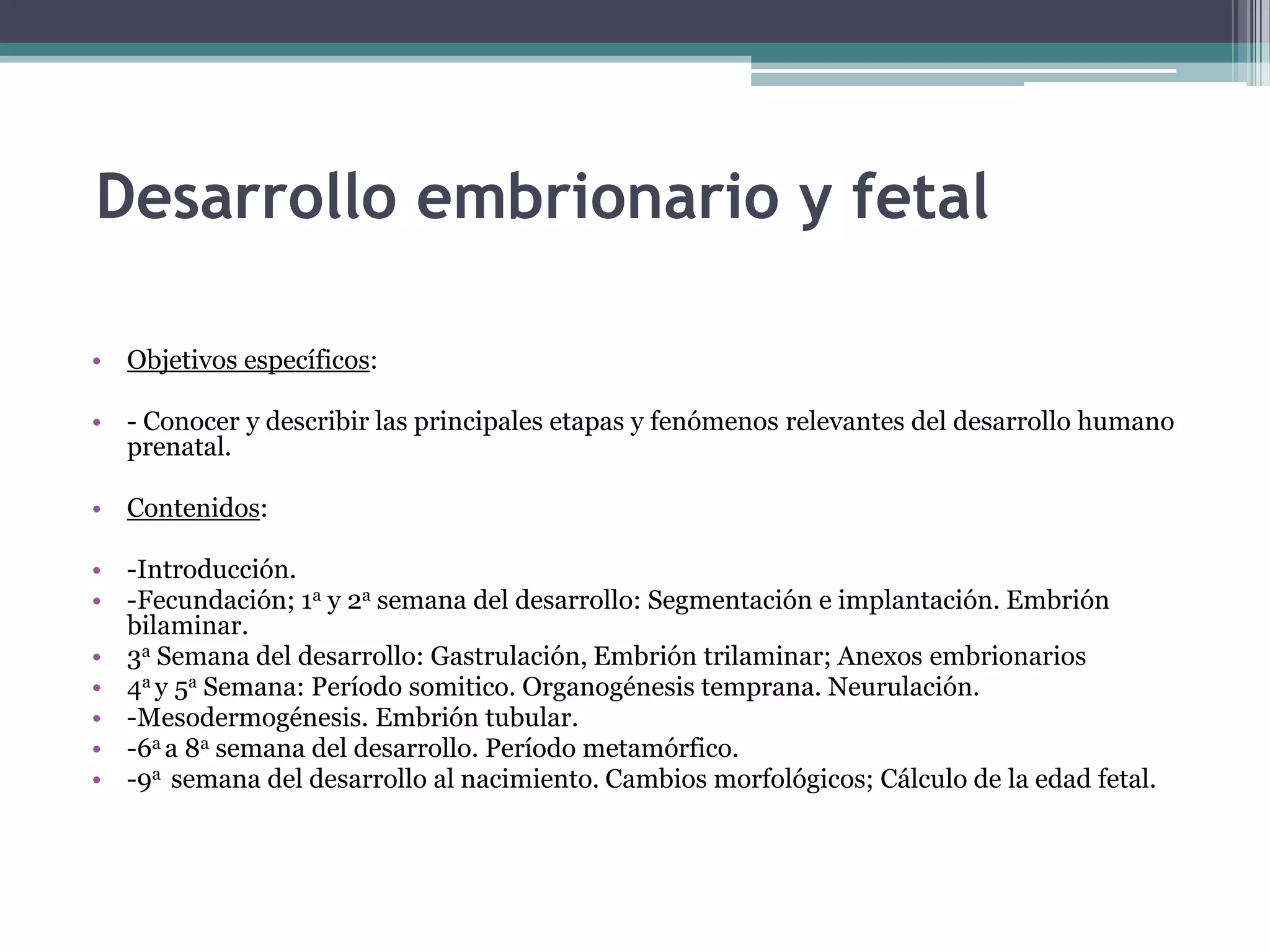 Unidad 18 Embriología general y organogénesis | PPTX