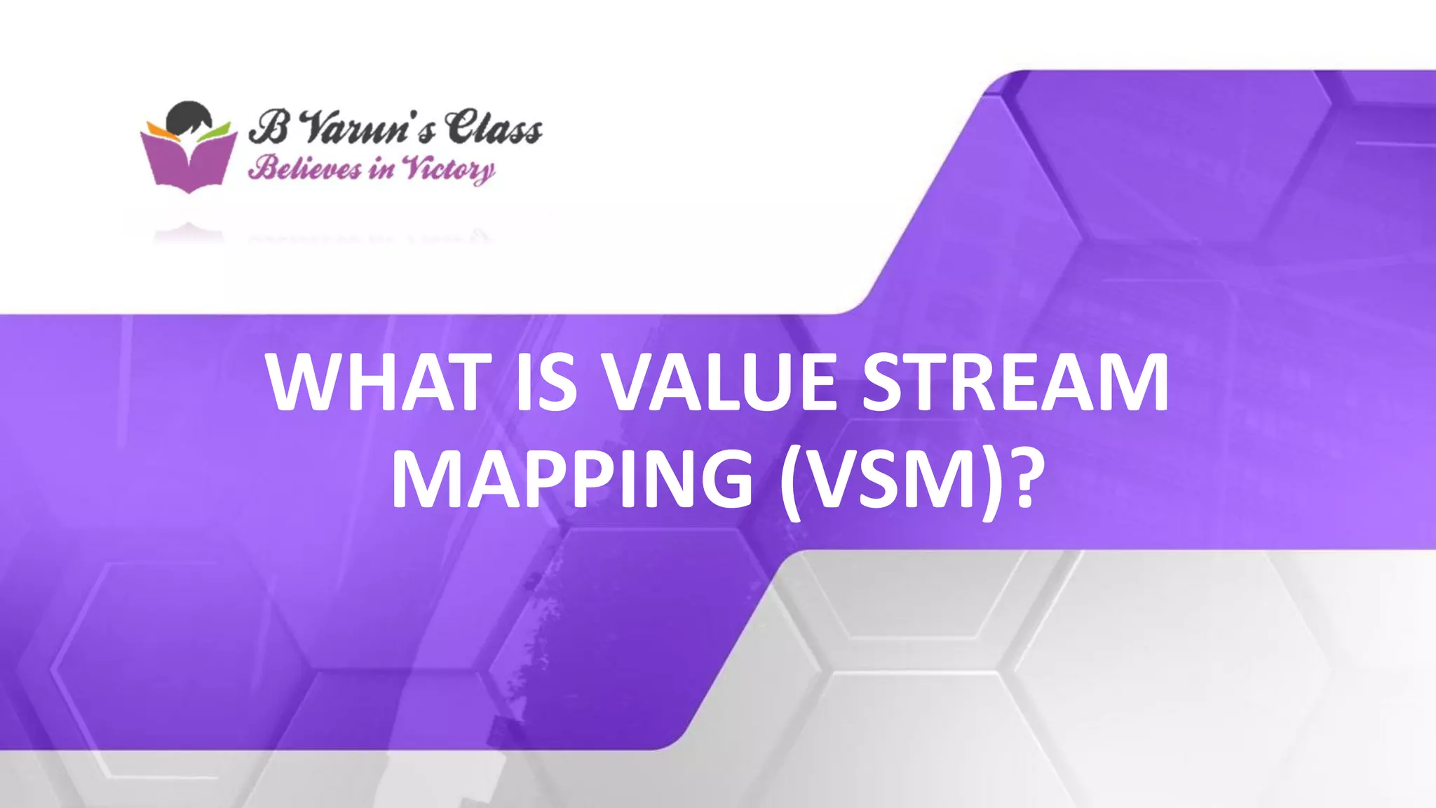 What is VSM (Value Stream Mapping) | PDF