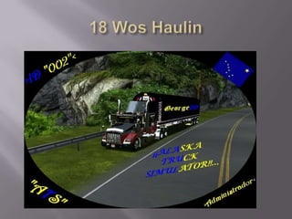 18 wos haulin | PPTX
