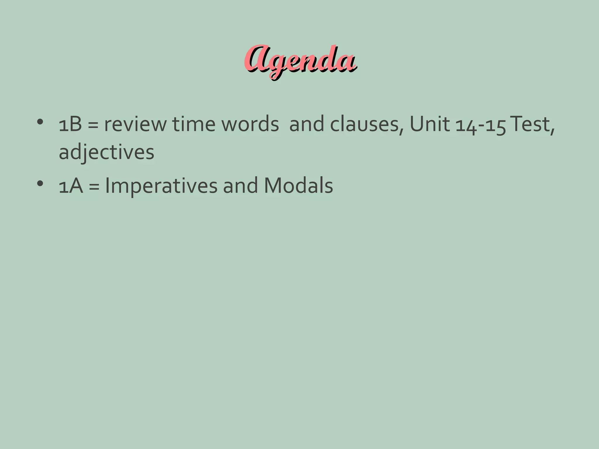 October 10 -19. imperatives and modals | PPT