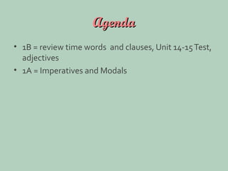 October 10 -19. imperatives and modals | PPT | Homework and Study ...