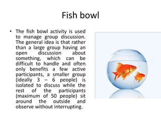Fish bowl - team work group OD interventions - Organizational Change ...