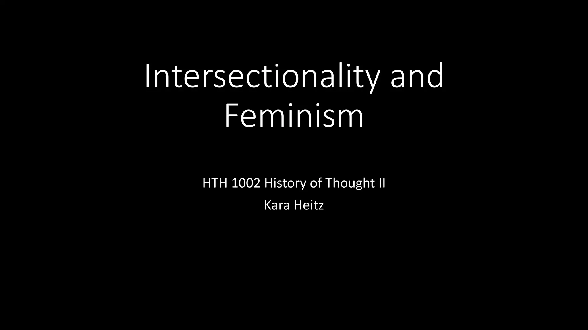 Intersectionality and Feminism | PPTX