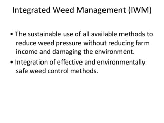 19. .integrated weed management (weed management methods) A ...