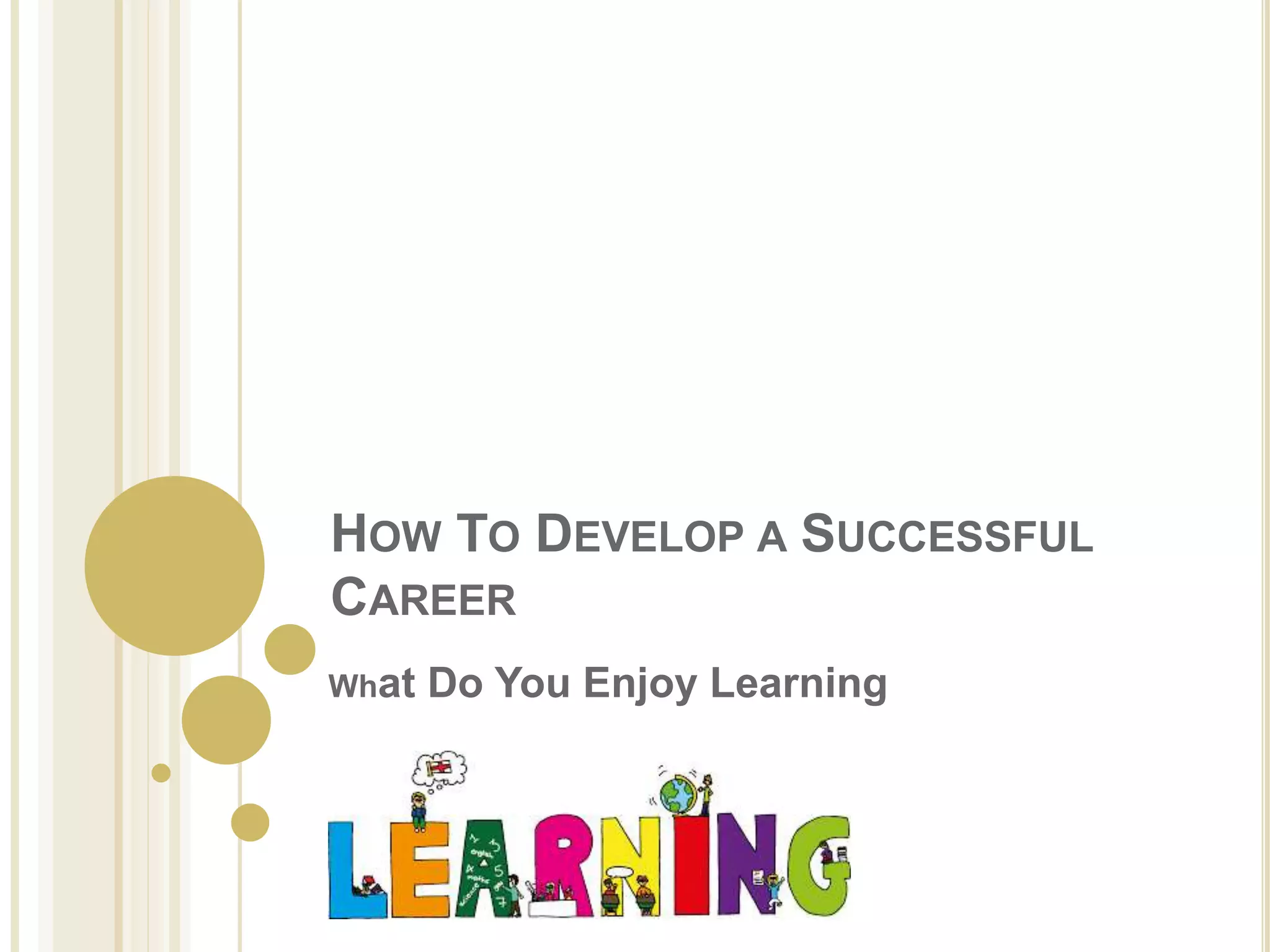 What do you enjoy learning? | PPTX