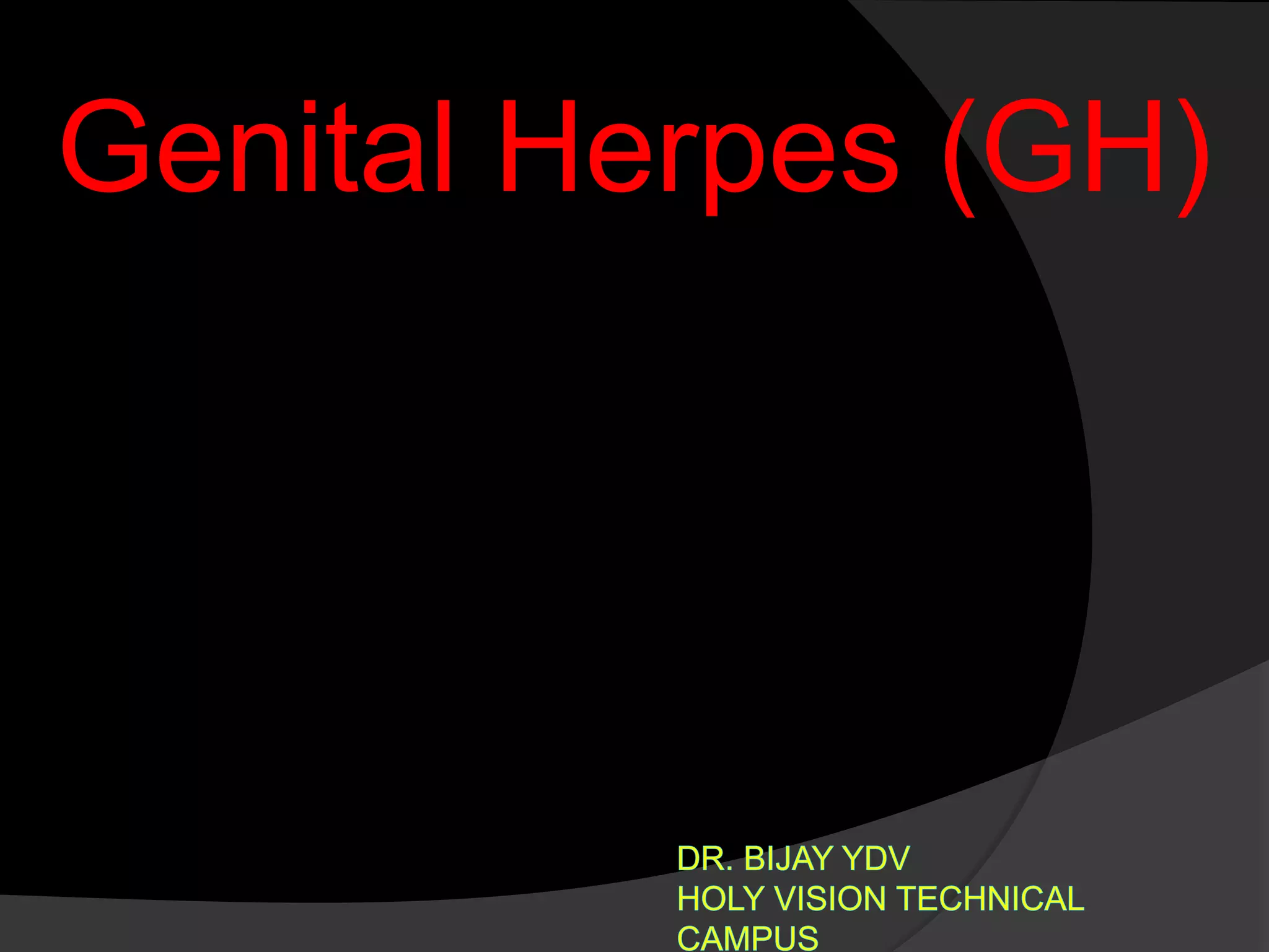 19. Genital herpes | PPTX | Infectious Diseases | Diseases and Conditions