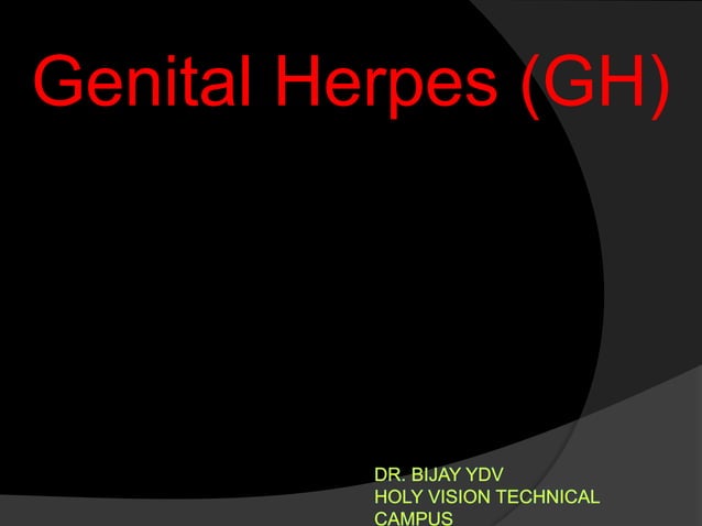 19. Genital herpes | PPTX | Infectious Diseases | Diseases and Conditions