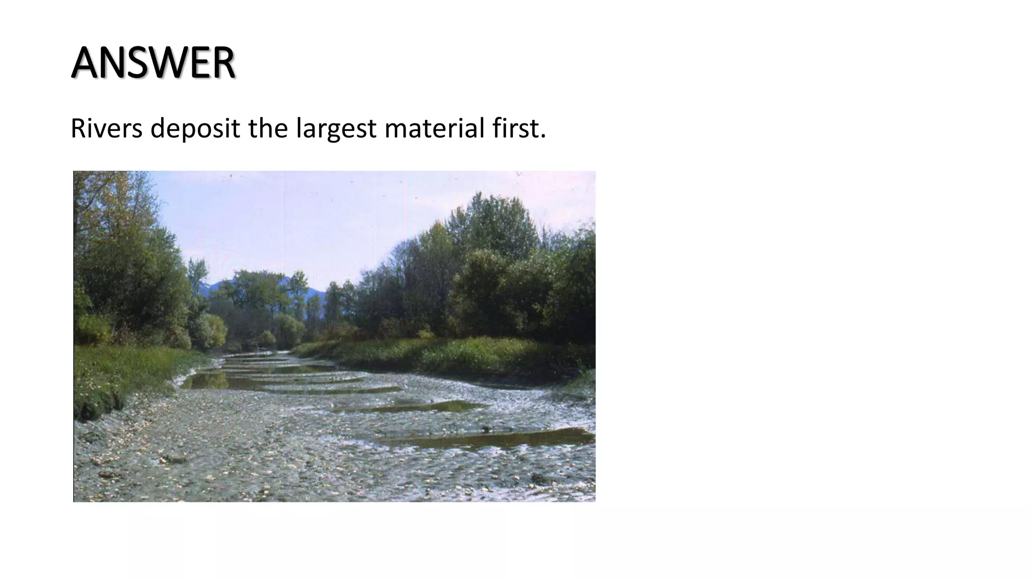 REVISION AS CAMBRIDGE GEOGRAPHY: RIVERS - FLUVIAL DEPOSITION | PPT