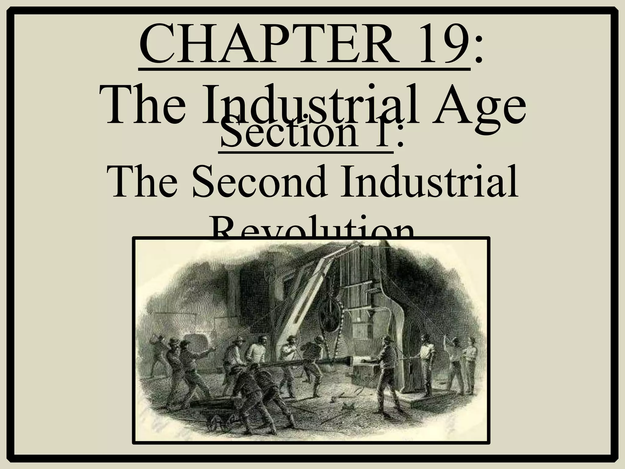 19 1 the second industrial revolution | PPTX