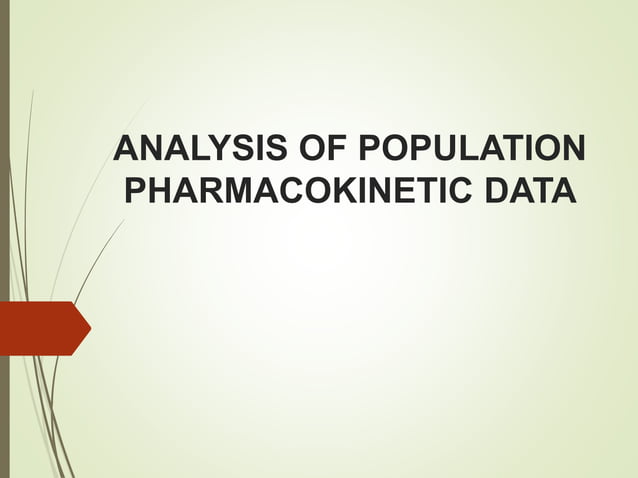 Population pharamacokinetics | PPTX