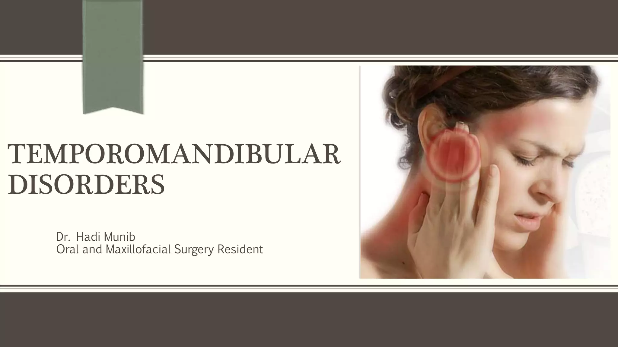 Temporomandibular Joint Disorders | PPTX