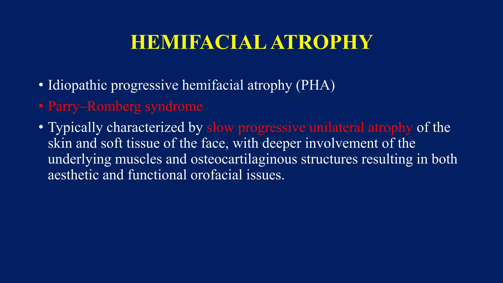 Craniofacial Microsomia and Hemifacial Atrophy | PPTX