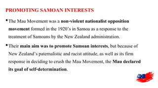 THE SAMOAN MAU MOVEMENT: THE MAU A SAMOA MOVEMENT IS FORMED | PPTX