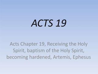 19. Acts: Chapter 19 | PPTX
