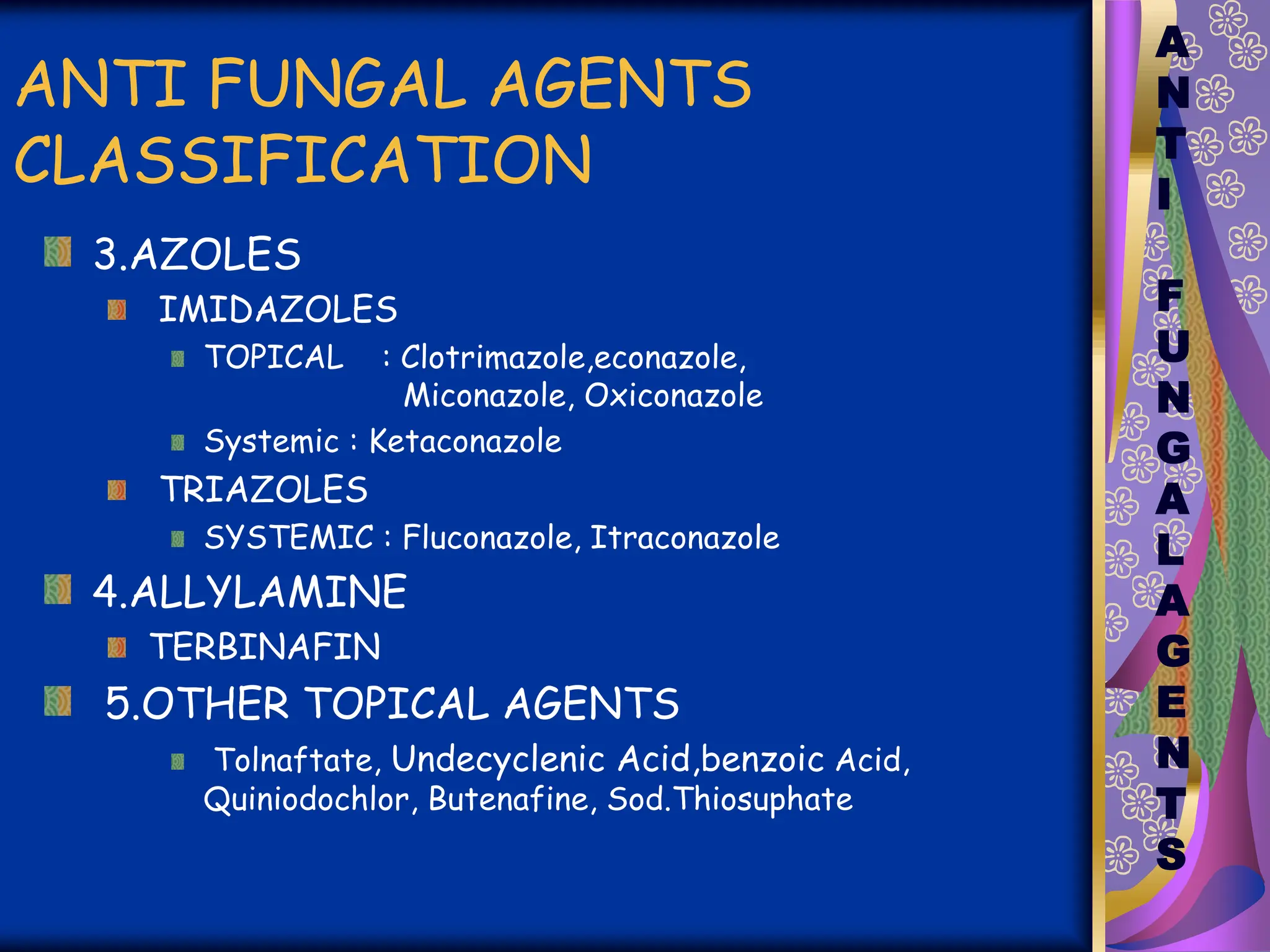 19. ANTI FUNGAL AGENTS - students Copy.ppt
