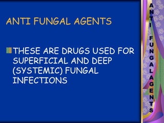 19. ANTI FUNGAL AGENTS - students Copy.ppt