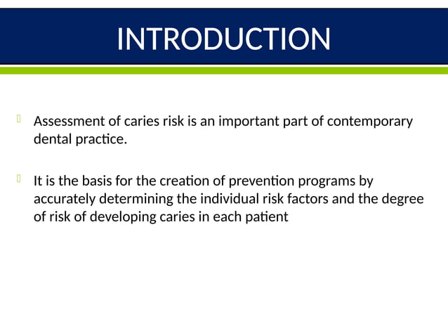 Power point presentation on CARIES RISK ASSESSMENT | PPTX | Dental Health | Diseases and Conditions