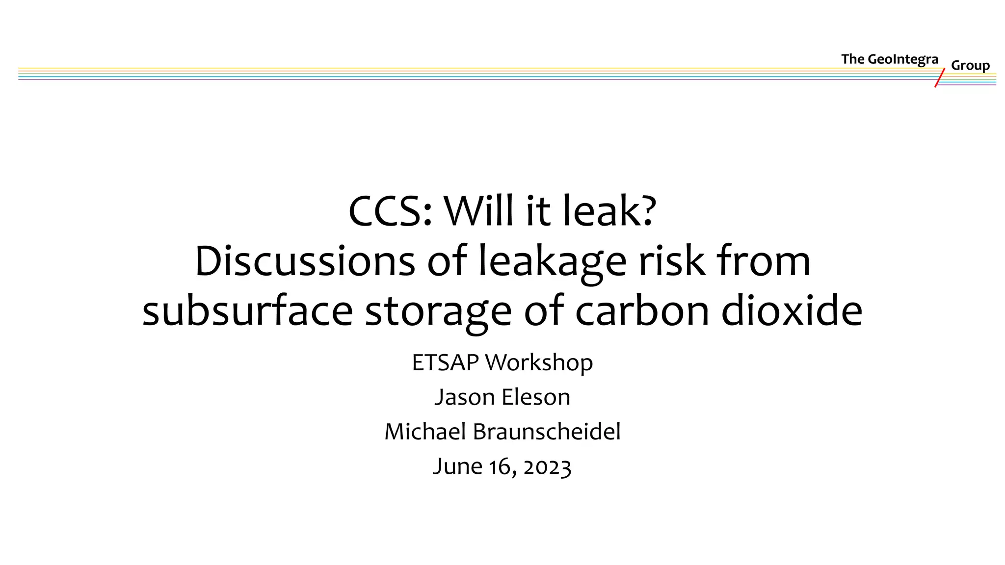 Will It Leak Discussions Of Leakage Risk From Subsurface Storage Of