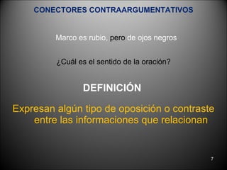 19. Los Conectores Contraargumentativos | PPT