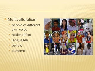 Multicultural society | PPT