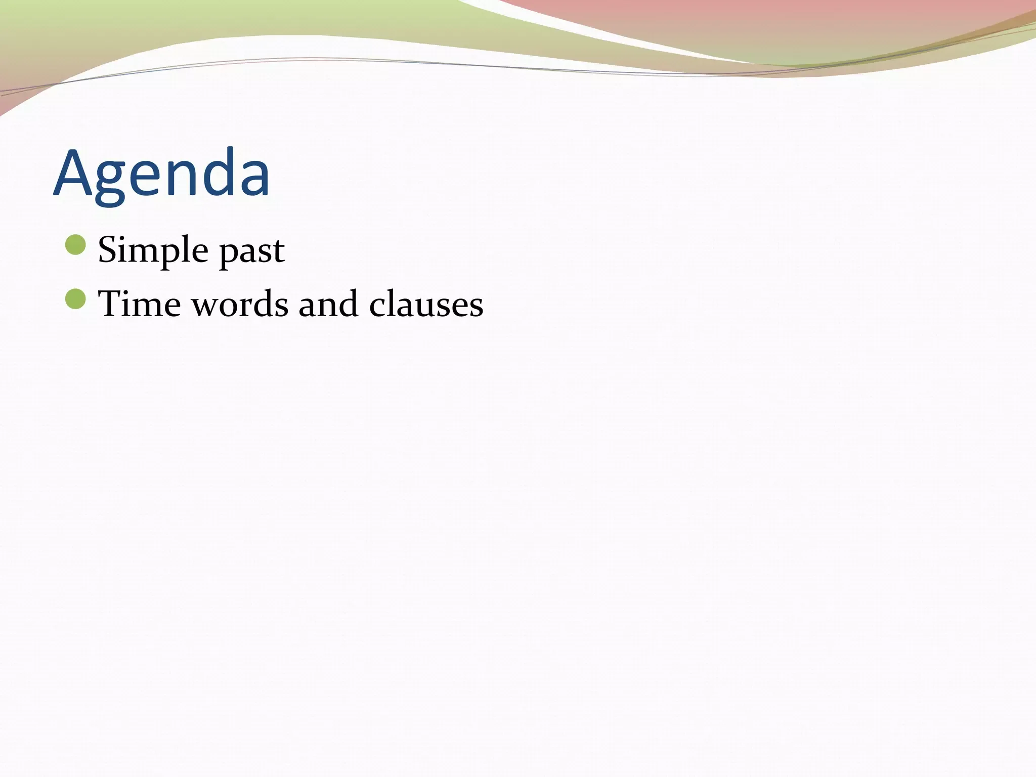19. time words and clauses | PPT