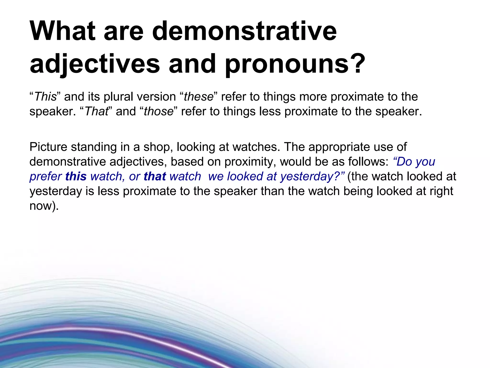 Foundations of Grammar 19: What are demonstrative adjectives and ...