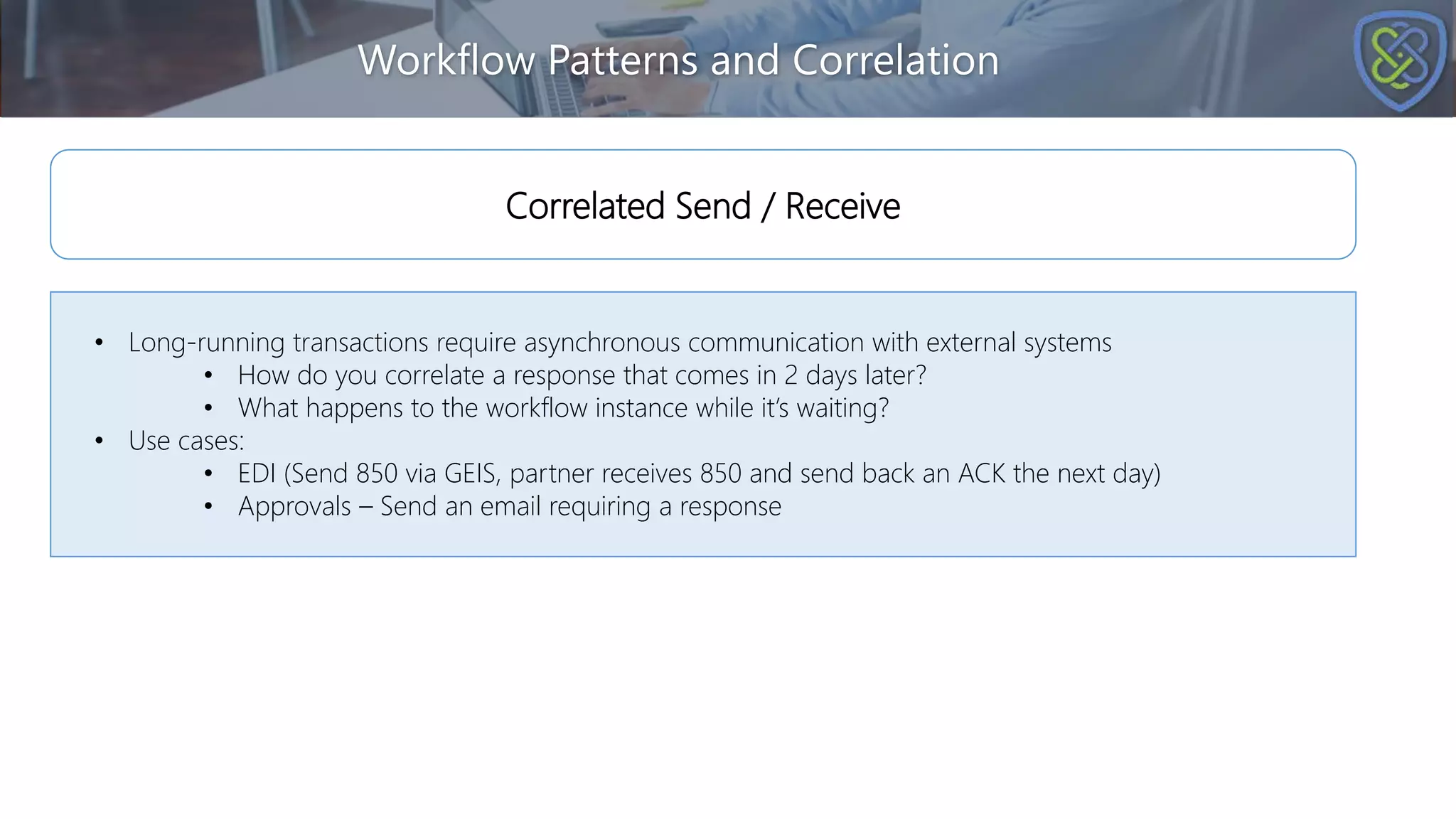 Workflow Patterns and Correlation 3.7 | PPTX