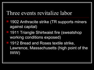1900 1914 progressivism_labor | PPT