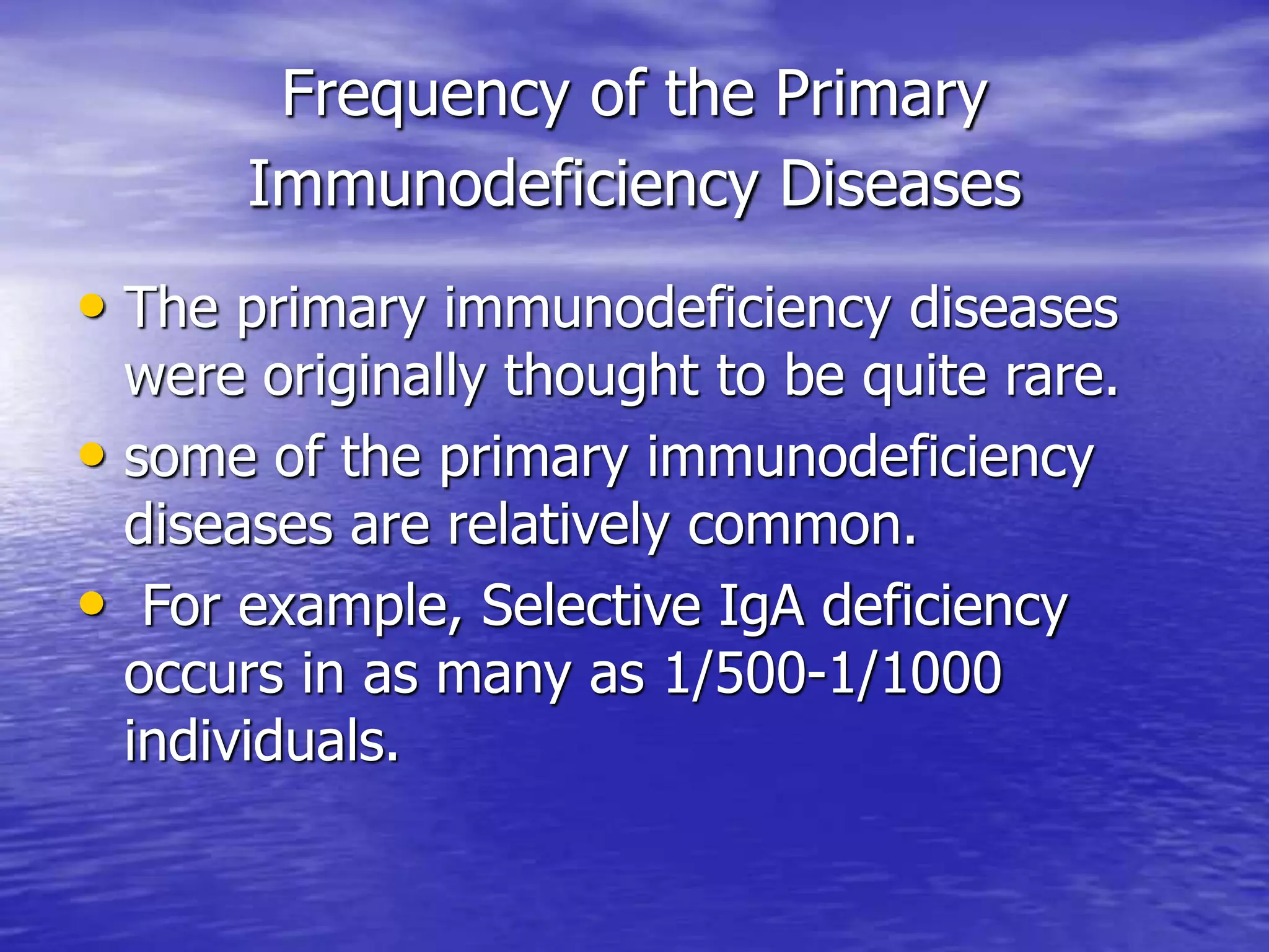 19002 primary immunodeficiency diseases | PPT | Ear, Nose and Throat ...