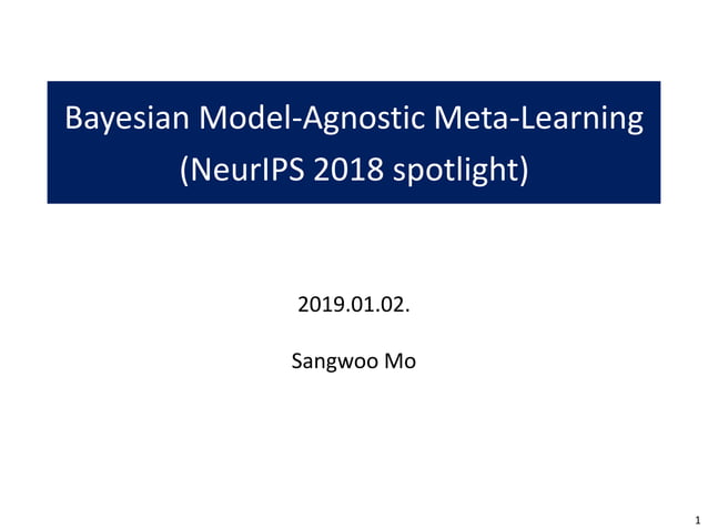 Bayesian Model-Agnostic Meta-Learning | PPT