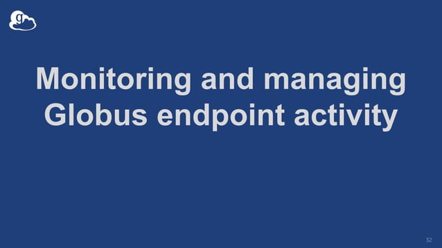 Globus Endpoint Administration (GlobusWorld Tour - STFC) | PDF | Cloud Computing | Internet