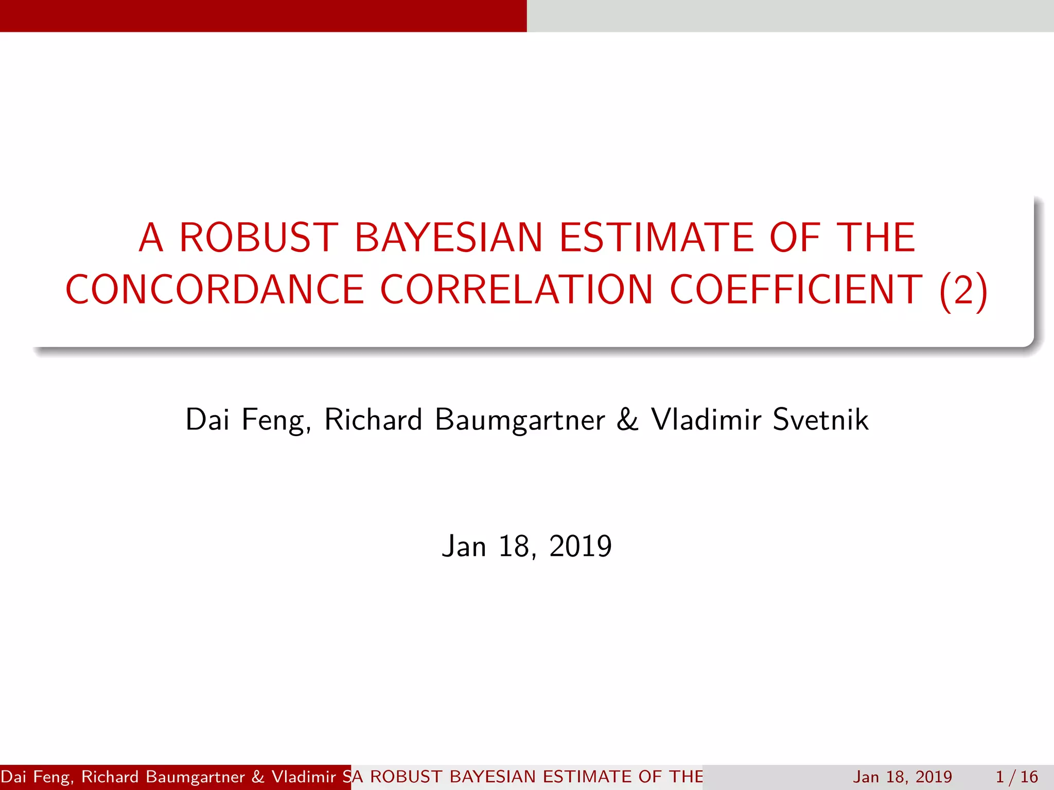 Review: A ROBUST BAYESIAN ESTIMATE OF THE CONCORDANCE CORRELATION COEFFICIENT (PART 2) | PDF