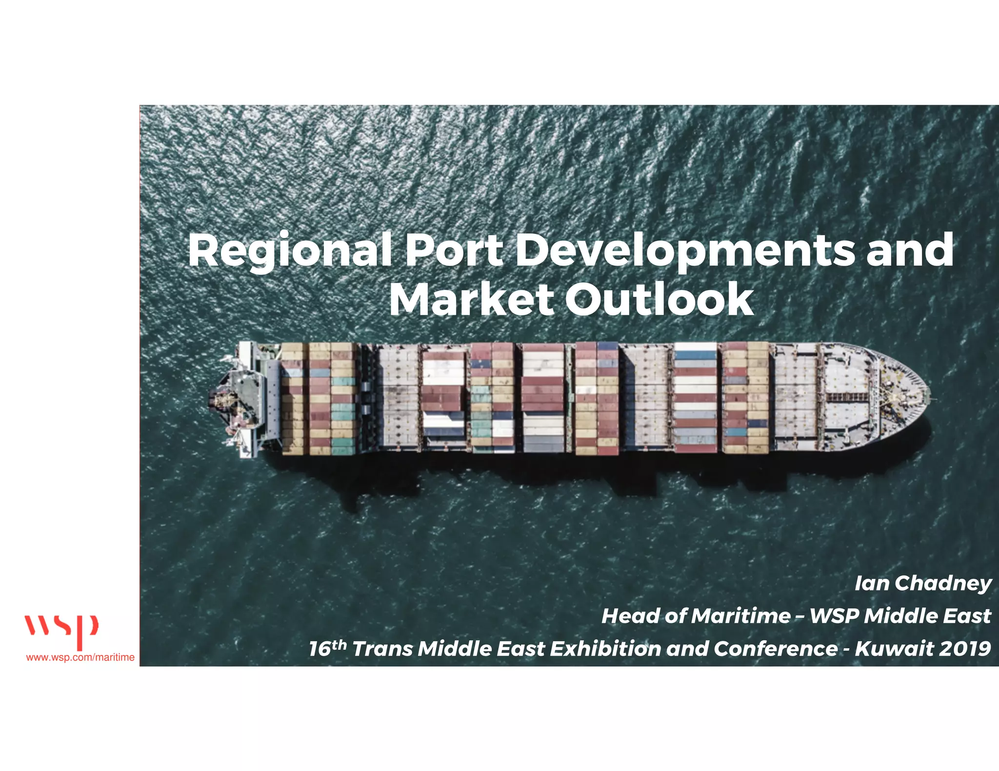 Regional Port Developments and Market Outlook | PDF
