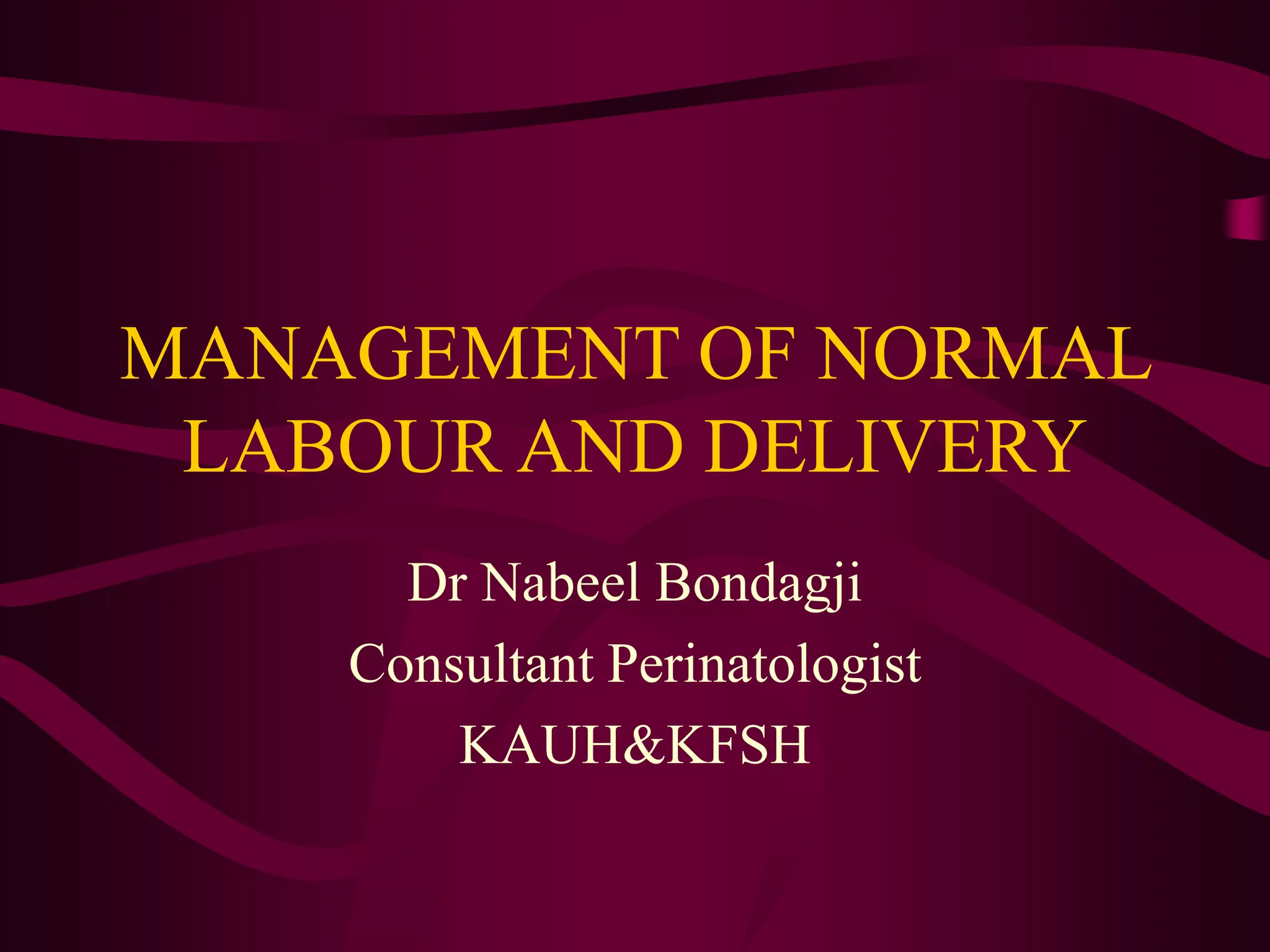 ppt on normal labour and its management | PPT