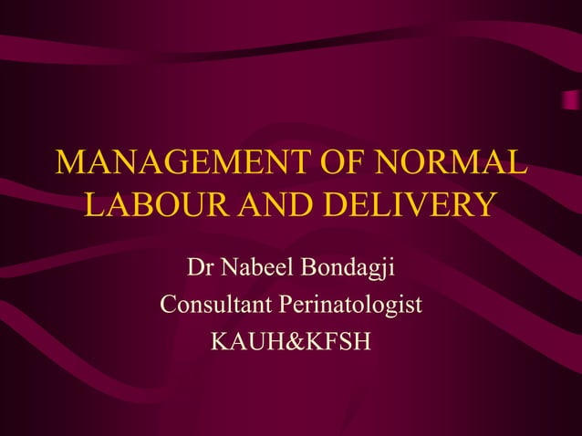 ppt on normal labour and its management | PPT | Pregnancy ...