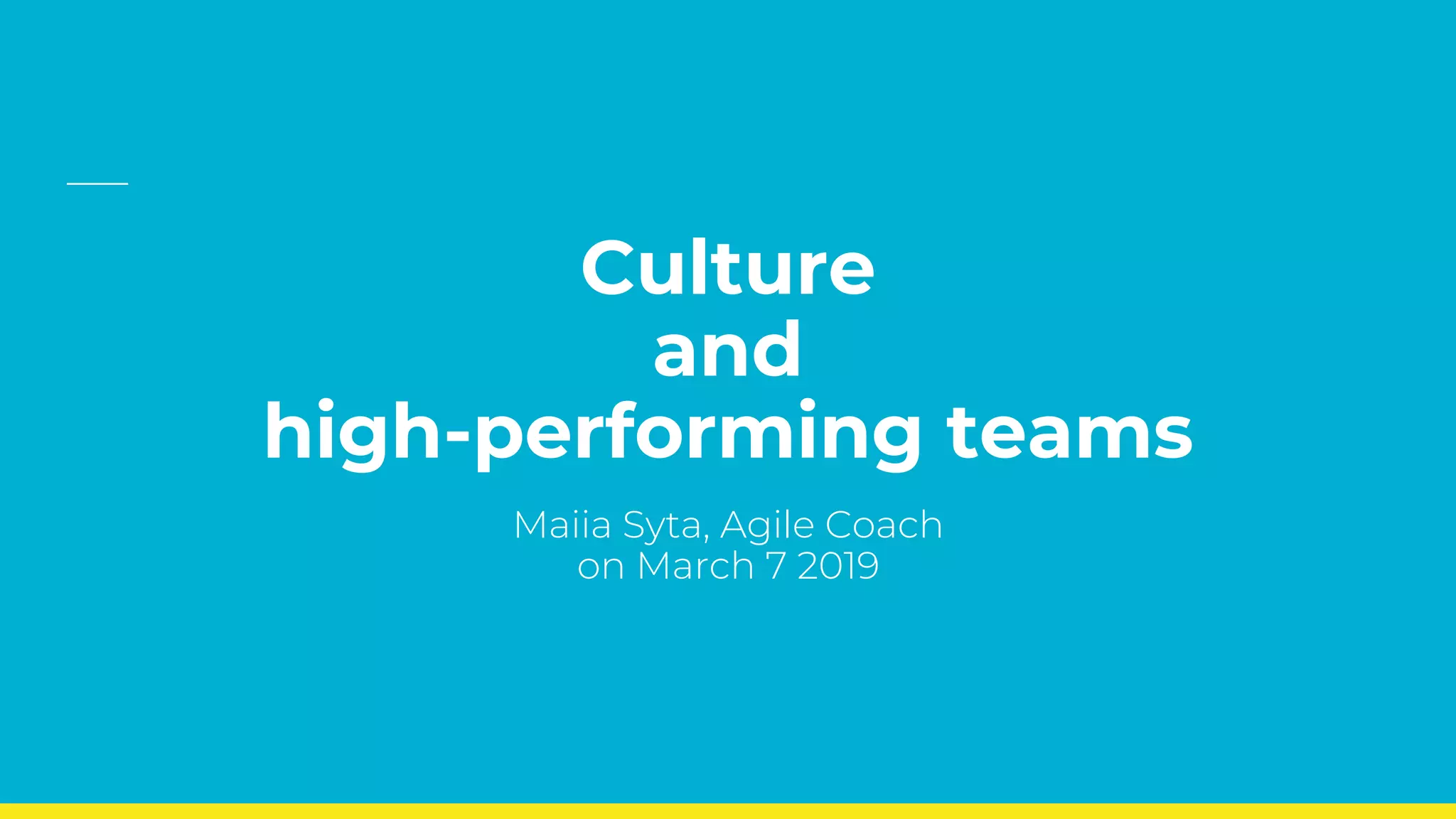 Culture and high-performing teams | Hacking HR Amsterdam March 2019 | PPT