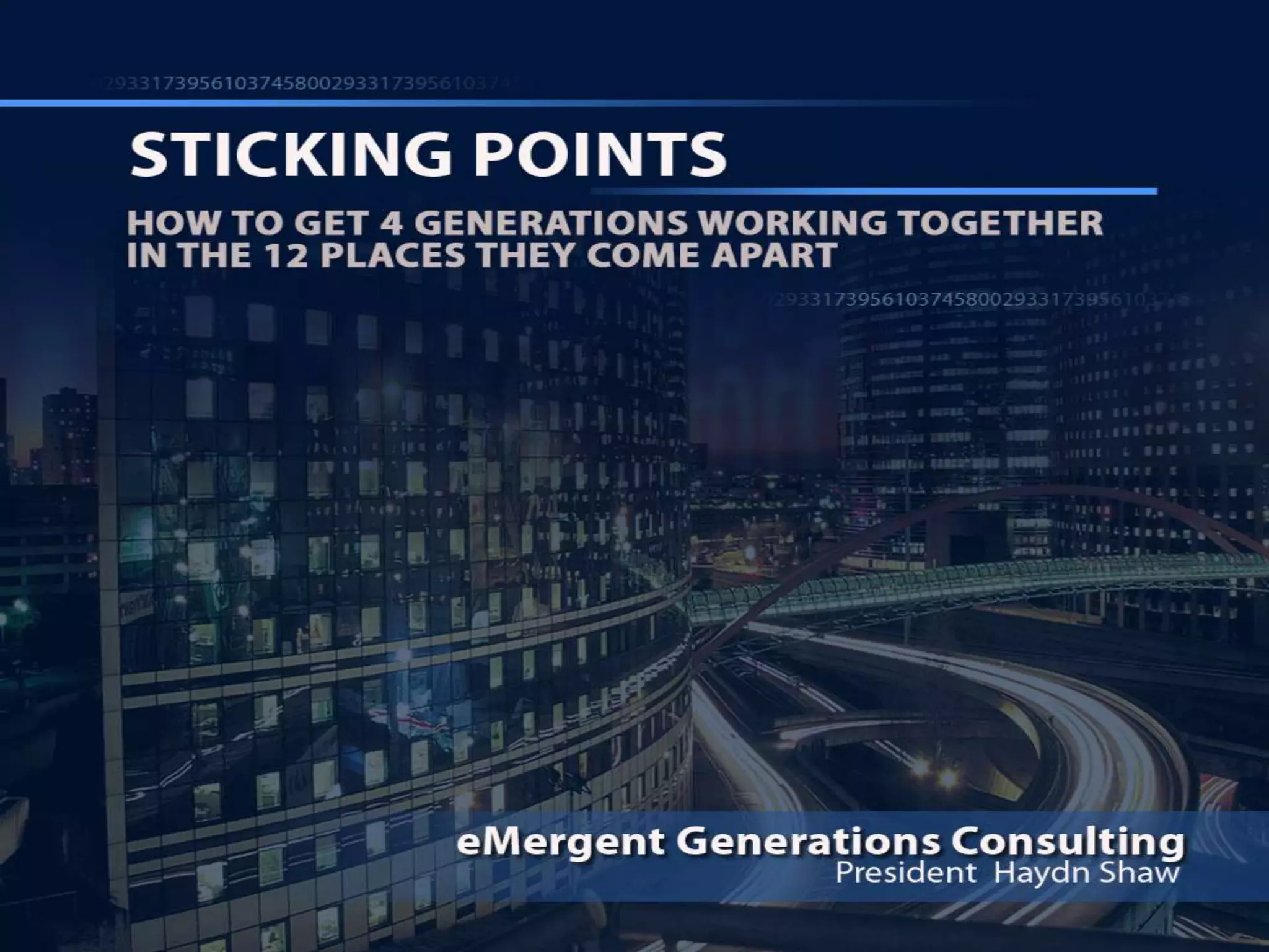 Hayden Shaw - Transforming Your Generational Sticking Points | PPTX