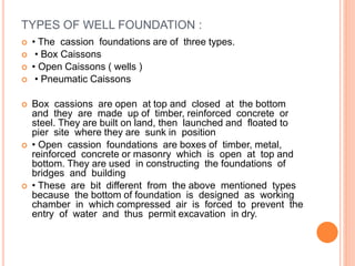 19021 d2004 well foundation design ppt | PPTX