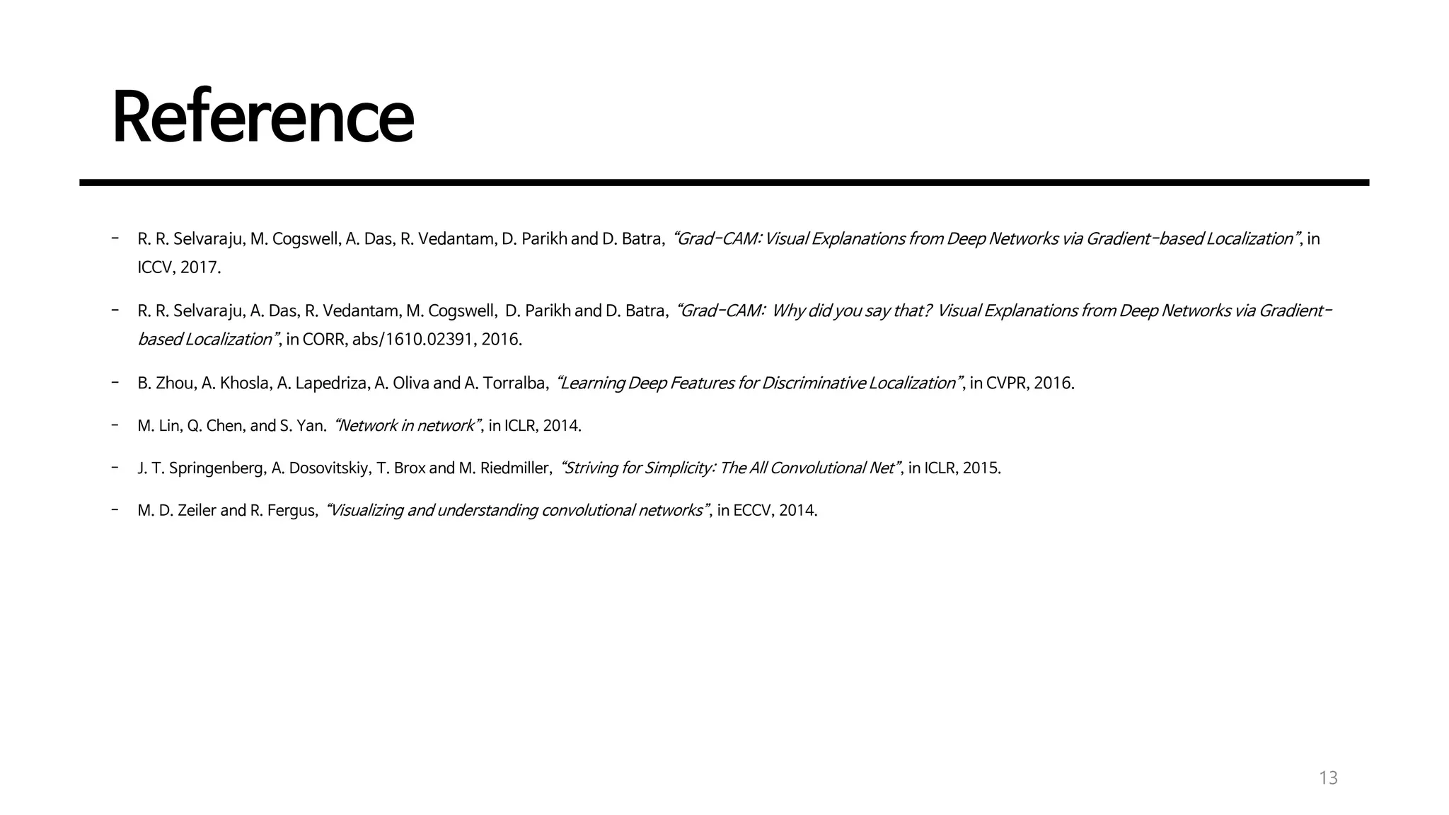 Grad Cam Visual Explanations From Deep Networks Via Gradient Based Localization Ppt