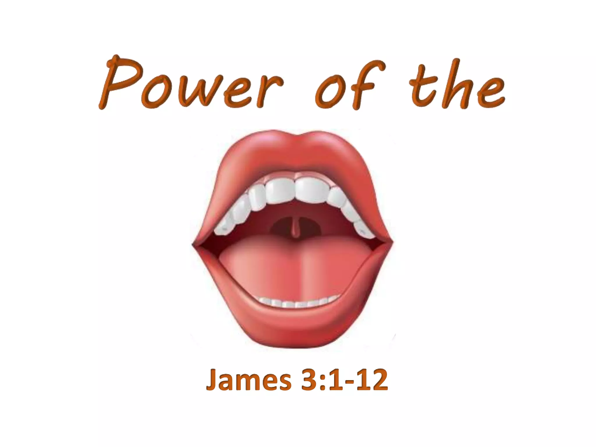 The Power of the Tongue.pptx | PPTX