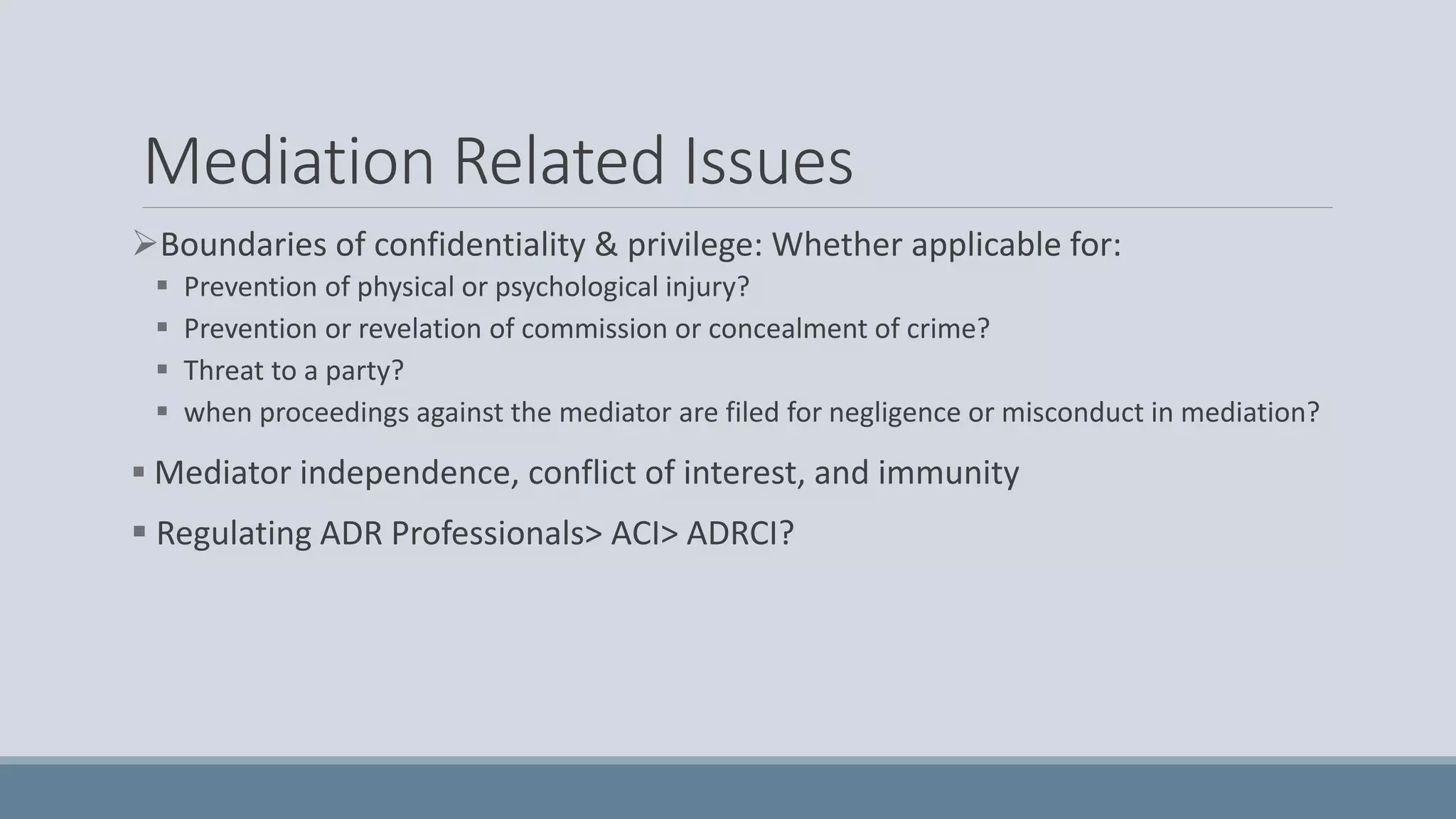 Mediation in India: Need for a Legislation? | PPTX